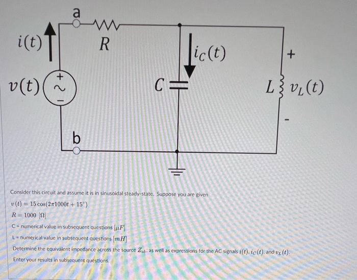Solved Consider this circuit and assume it is in sinusoidal | Chegg.com
