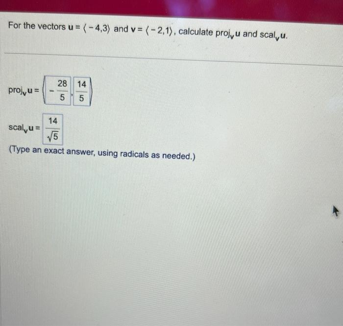 Solved For the vectors u= −4,3 and v= −2,1 , calculate | Chegg.com