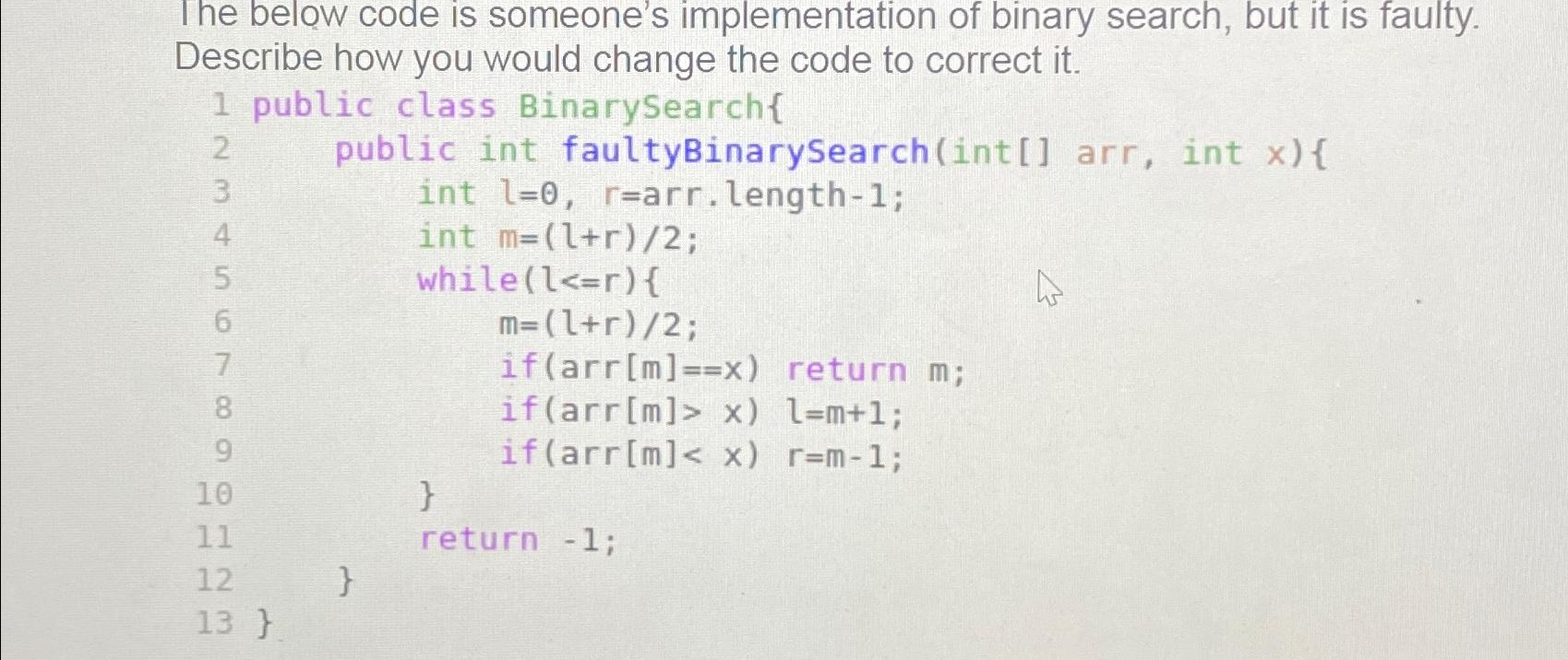 Solved The below code is someone's implementation of binary | Chegg.com