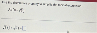 Solved Use the distributive property to simplify the radical | Chegg.com