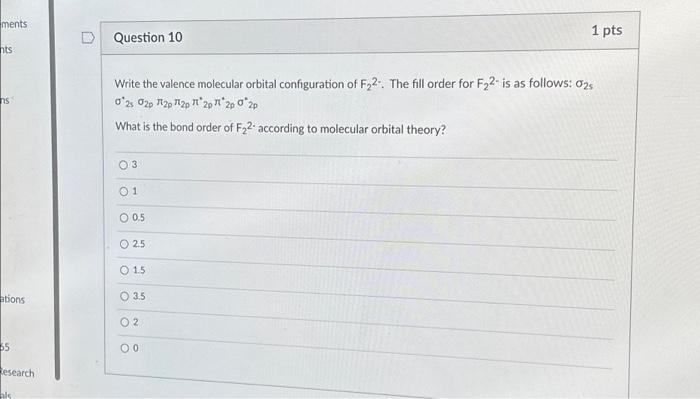 Write The Valence Molecular Orbital Configuration Of