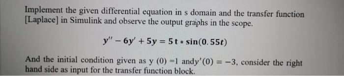 Solved Implement the given differential equation in s domain | Chegg.com