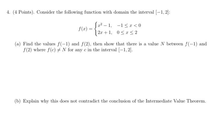 Solved 4. (4 Points). Consider the following function with | Chegg.com