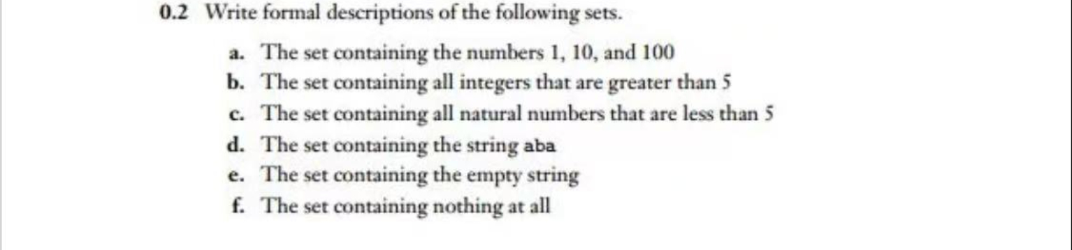 Solved 0.2 ﻿Write formal descriptions of ﻿the following | Chegg.com