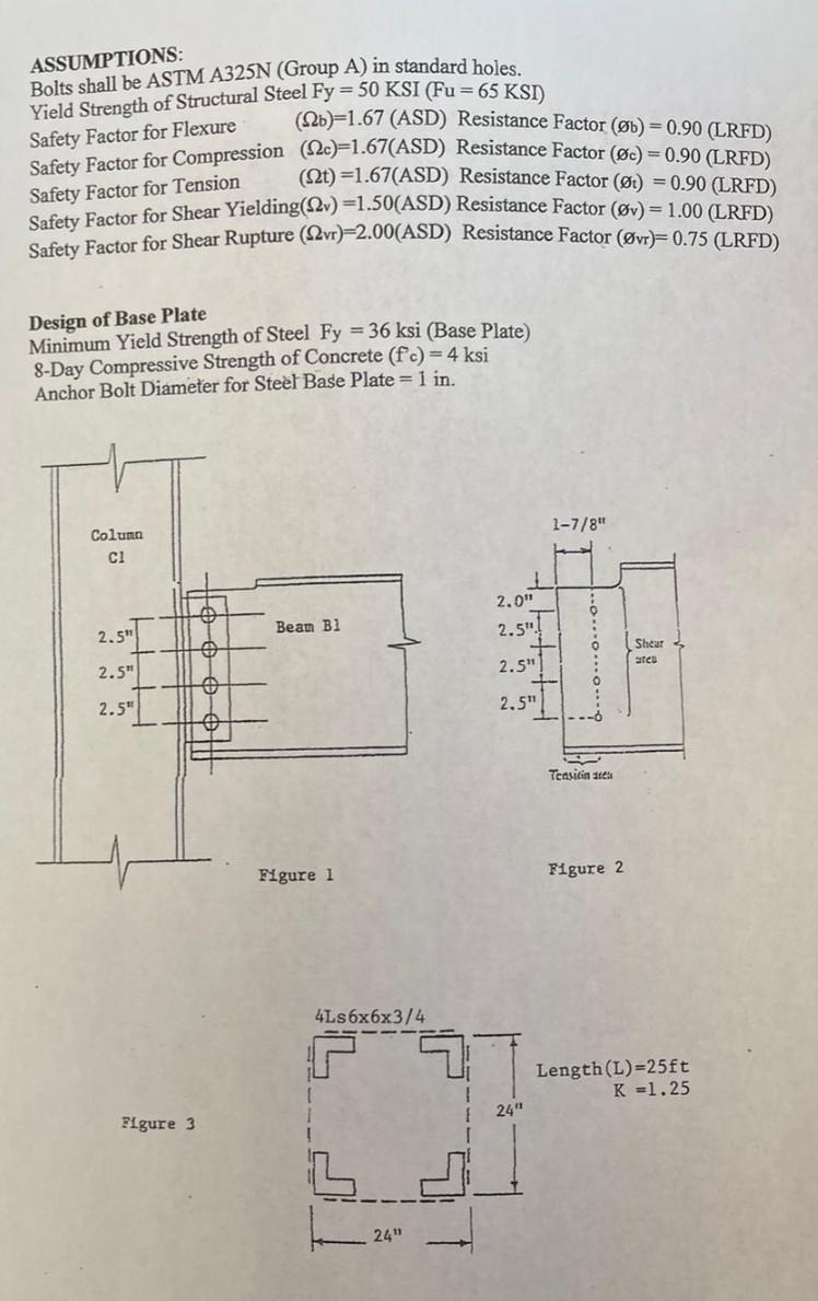 Solved ASSUMPTIONS: Bolts shall be ASTM A325N (Group A) in | Chegg.com