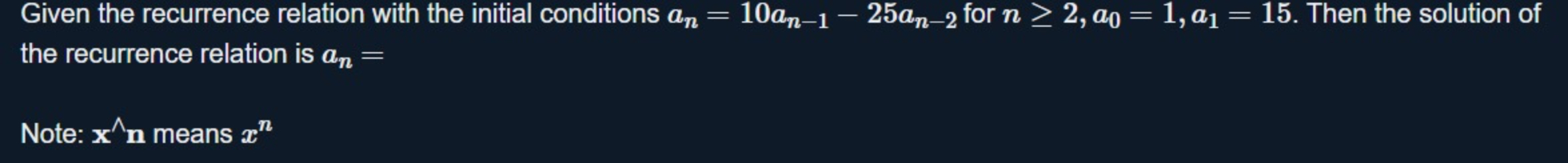 Solved Given the recurrence relation with the initial | Chegg.com