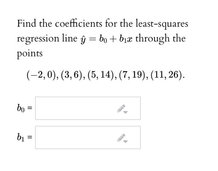 Solved Find the coefficients for the least-squares | Chegg.com