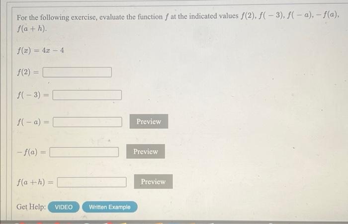 Solved For the following exercise, evaluate the function f | Chegg.com