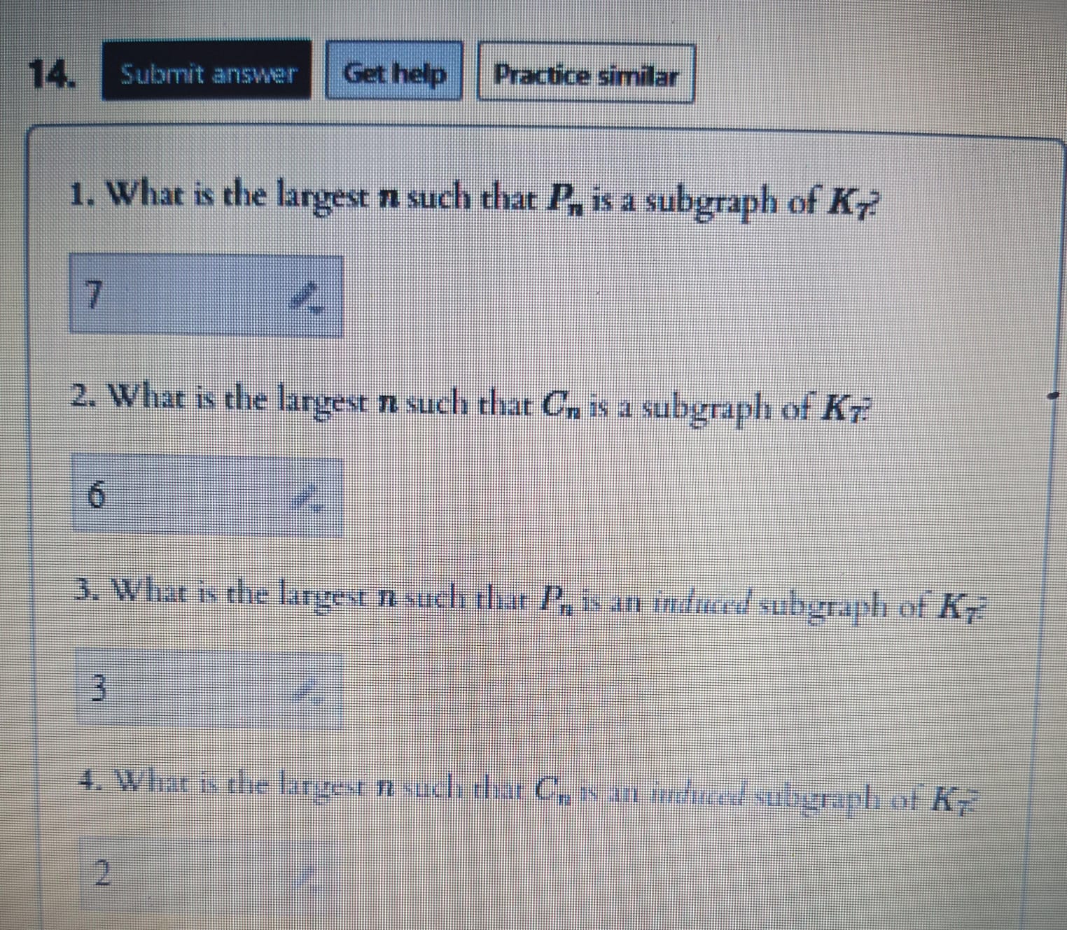 Solved What is the largest n ﻿such that Pn ﻿is a subgraph of | Chegg.com