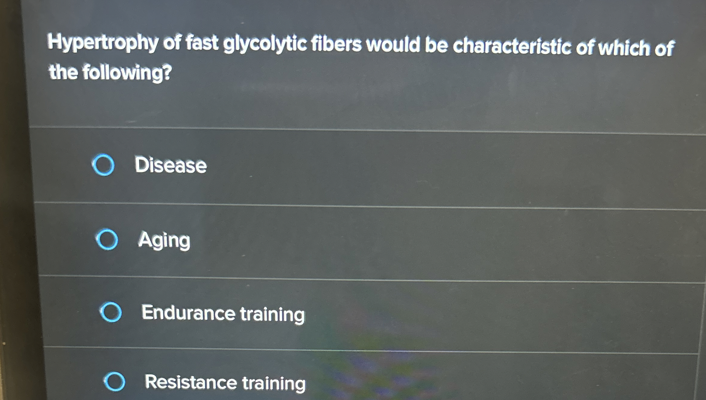 Solved Hypertrophy of fast glycolytic filbers would be | Chegg.com
