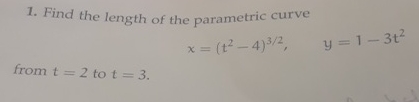 Solved Find the length of the parametric | Chegg.com