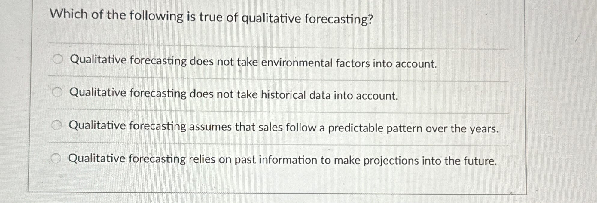 Solved Which of the following is true of qualitative | Chegg.com