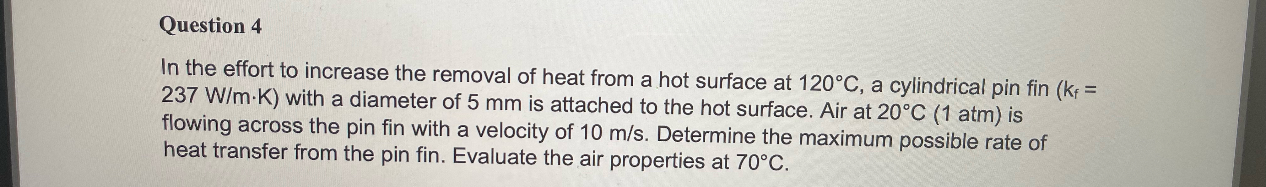 Solved Question 4In the effort to increase the removal of | Chegg.com