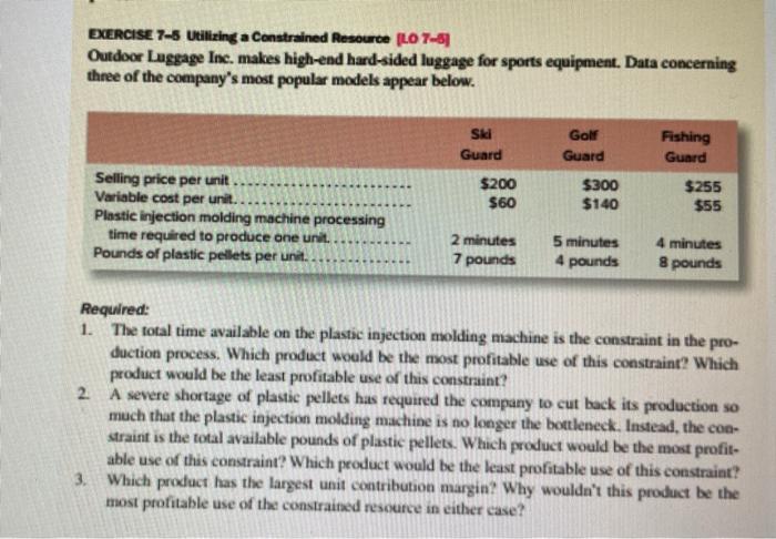 Solved EXERCISE 7-5 Utilizing a Constrained Resource fLO 7-8 | Chegg.com