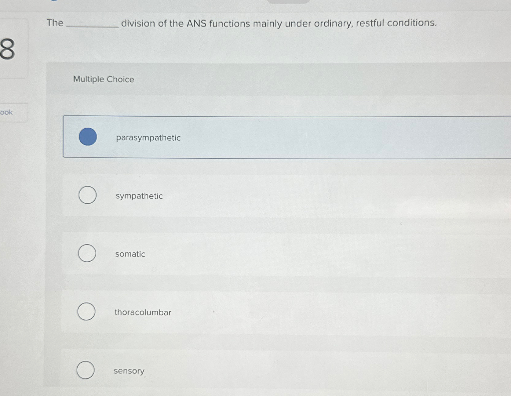 Solved The ﻿division of the ANS functions mainly under | Chegg.com