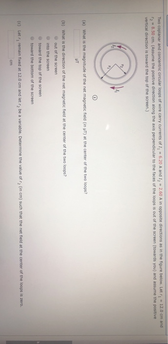 Solved Two coplanar and concentric circular loops of wire | Chegg.com