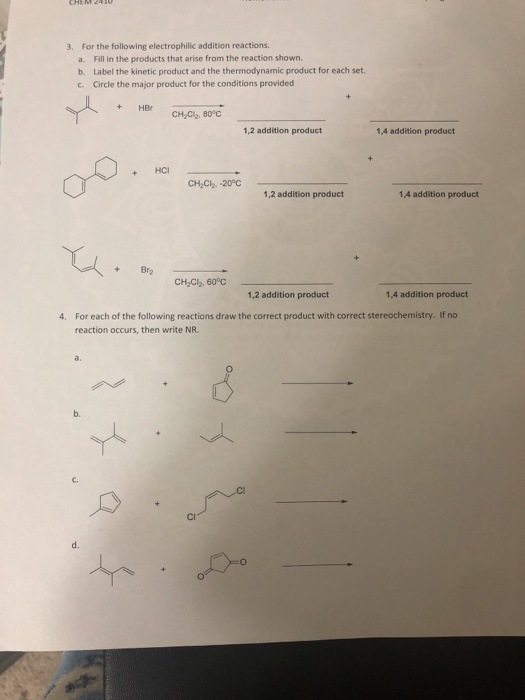 Solved CHEM 2410 3. For the following electrophilic addition | Chegg.com