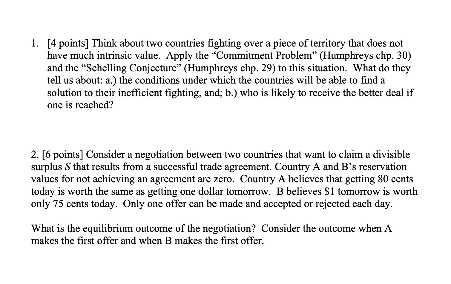 Solved 1. [4 ﻿points] ﻿Think about two countries fighting | Chegg.com