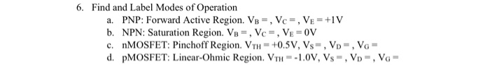 Solved 6. Find and Label Modes of Operation a. PNP: Forward | Chegg.com