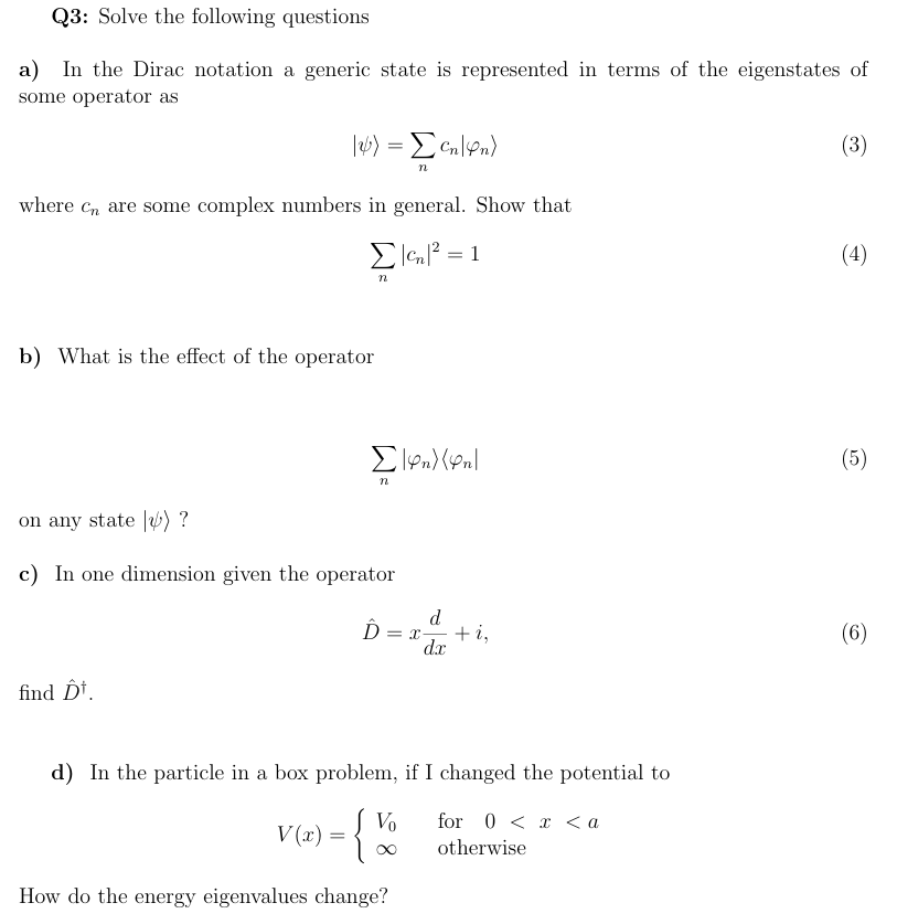 Solved Q3: Solve the following questionsa) ﻿In the Dirac | Chegg.com
