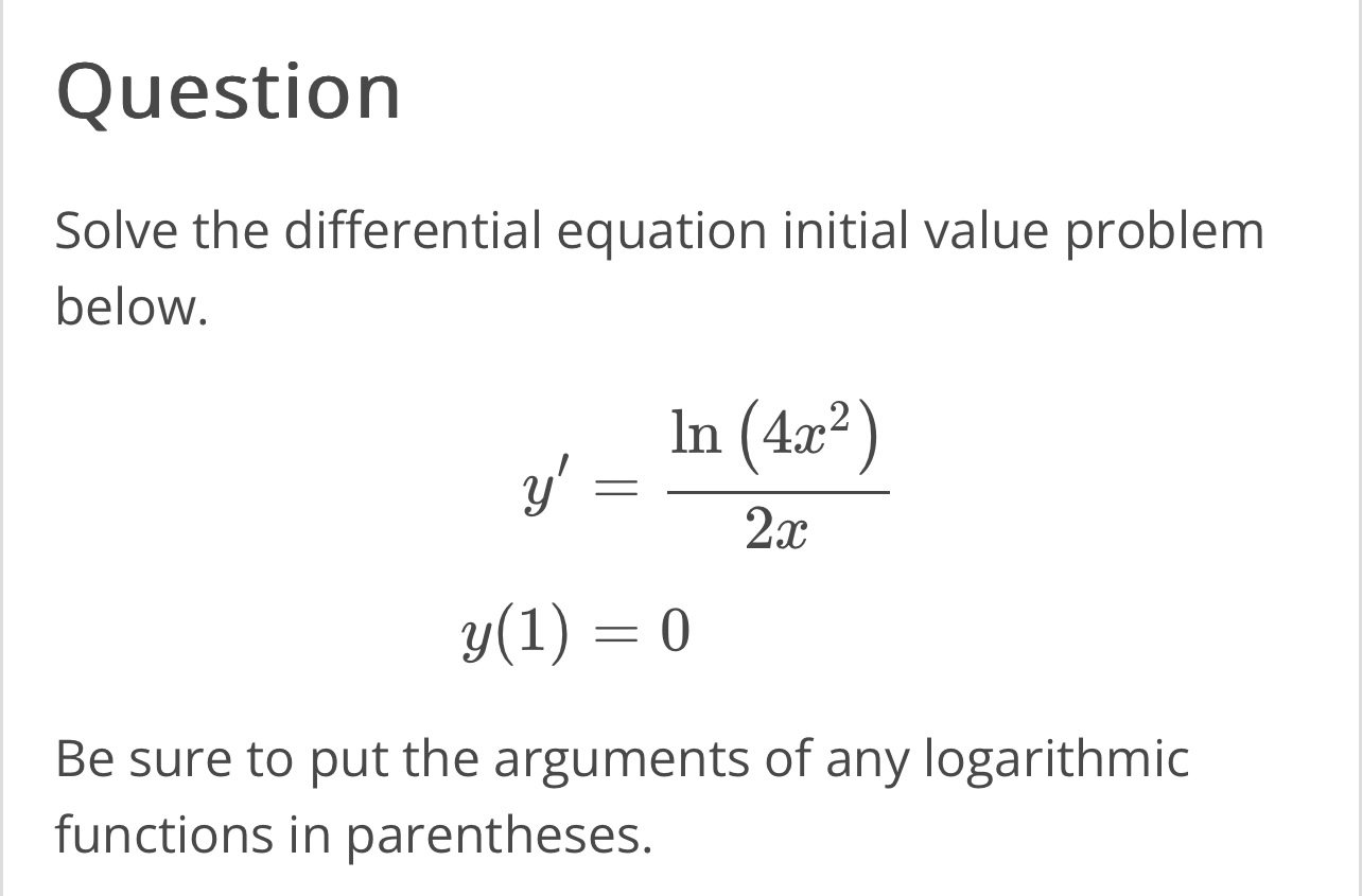 Solved QuestionSolve the differential equation initial value | Chegg.com