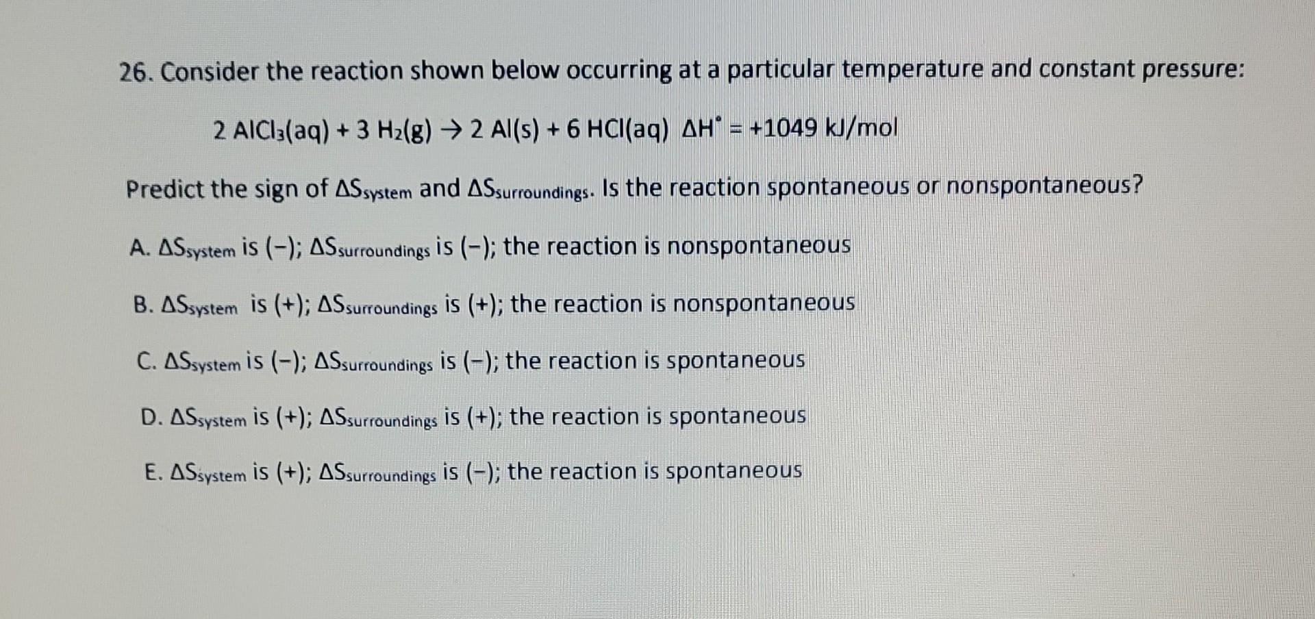 Solved 26. Consider the reaction shown below occurring at a | Chegg.com
