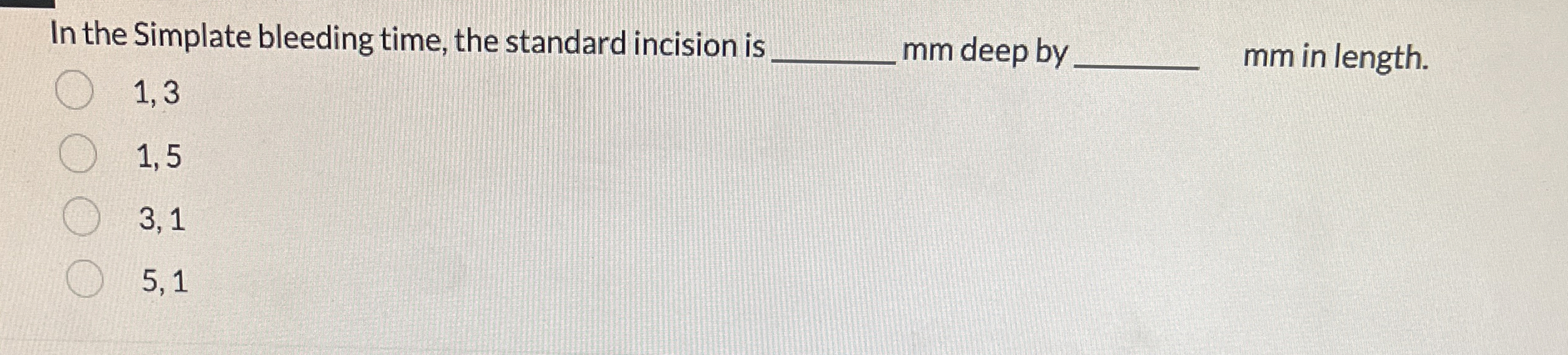 Solved In the Simplate bleeding time, the standard incision | Chegg.com