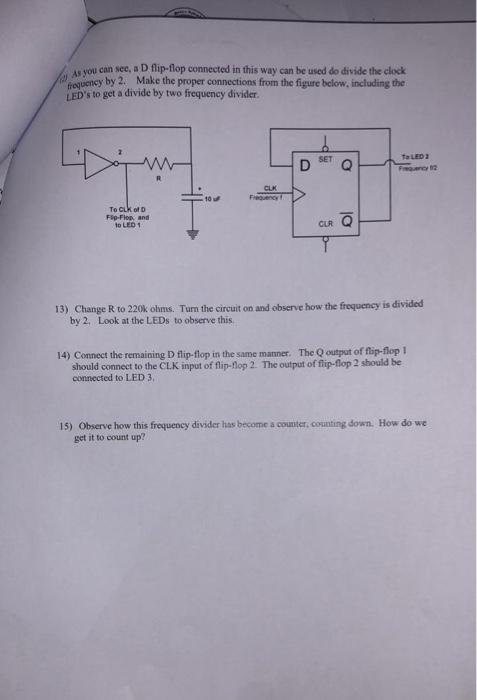 As you can see a D flip-flop connected in this way | Chegg.com