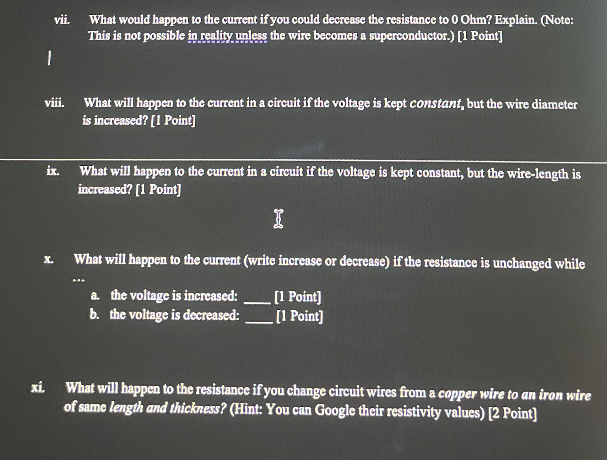 Solved vii. What would happen to the current if you could | Chegg.com