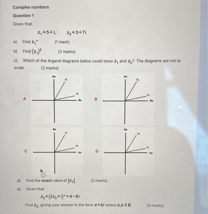 Solved Complex numbers Question 1 Given that z1=5+i,z2=3+7i | Chegg.com
