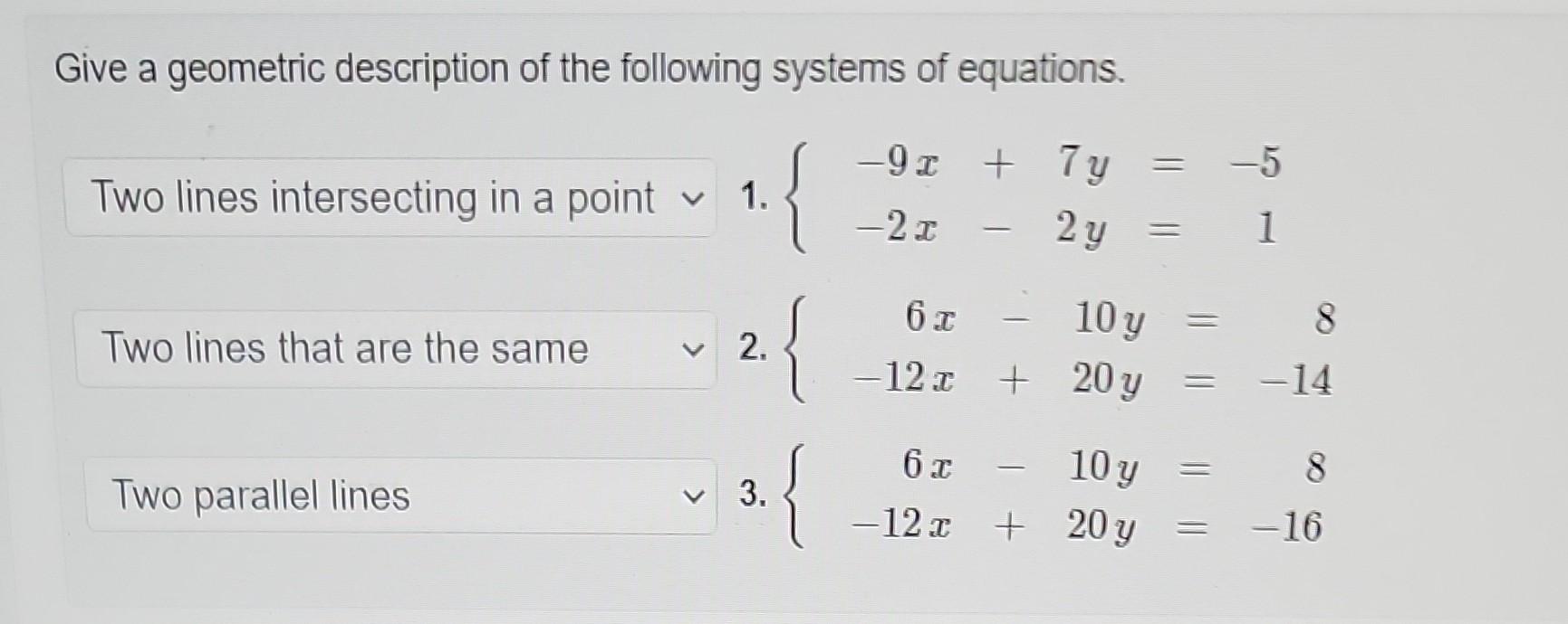 Solved Give a geometric description of the following systems | Chegg.com