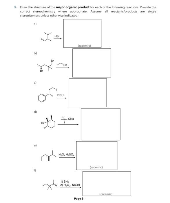 Solved 3. Draw the structure of the major organic product | Chegg.com