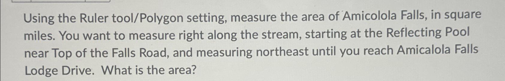 Solved Using the Ruler tool/Polygon setting, measure the | Chegg.com