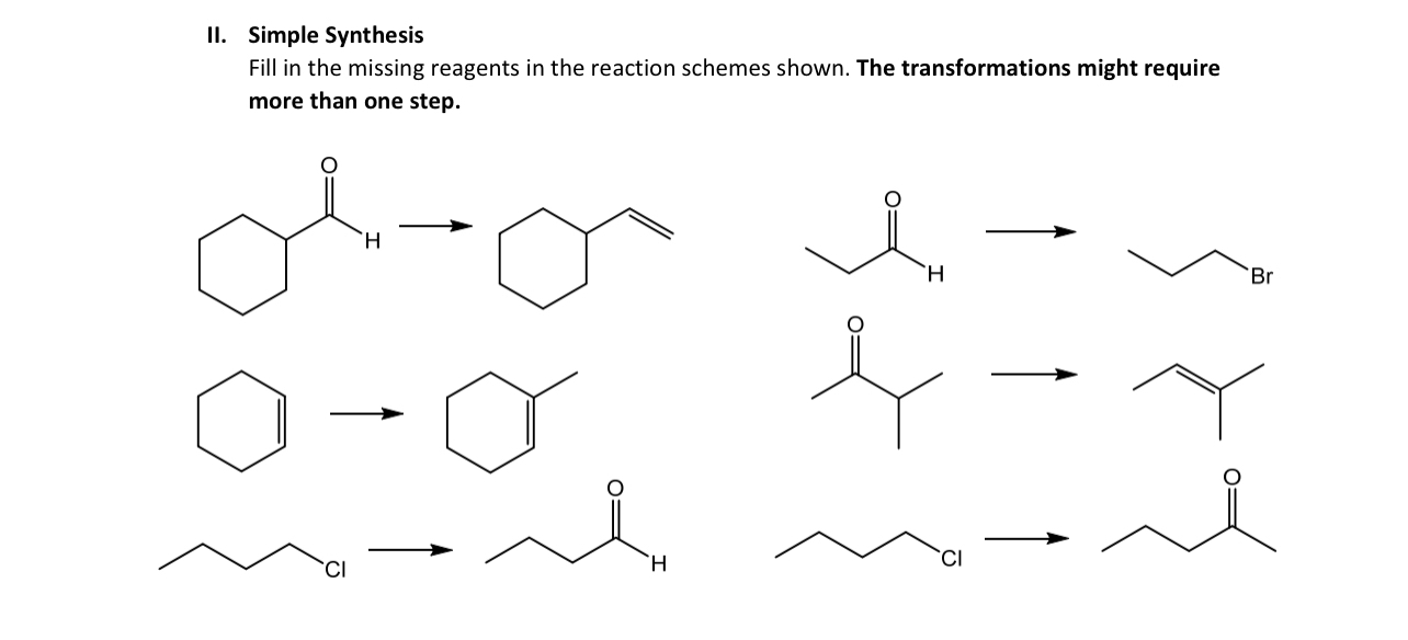 Solved II. ﻿Simple Synthesis give all reagents pleaseFill in | Chegg.com