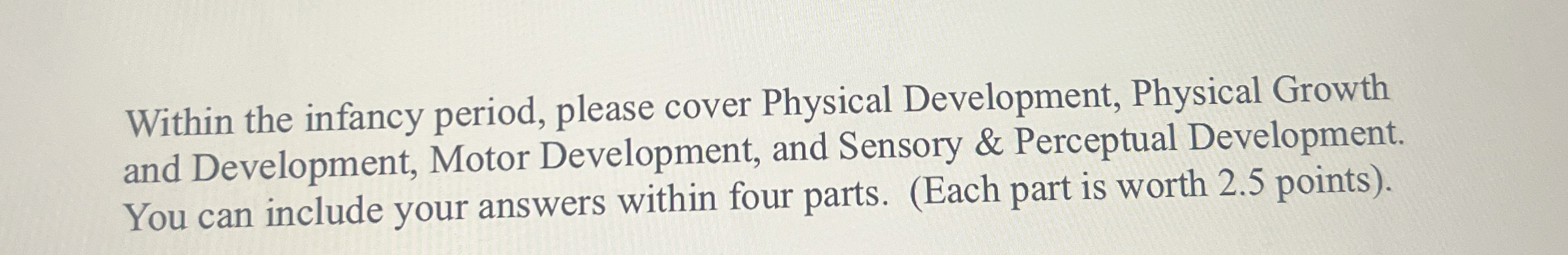 Solved Within the infancy period, please cover Physical | Chegg.com