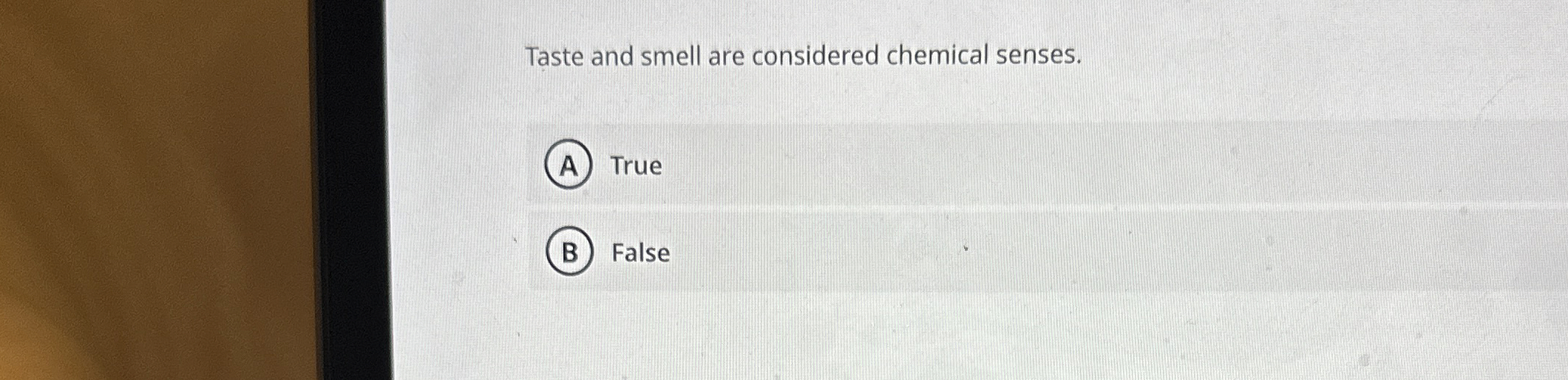 Solved Taste and smell are considered chemical | Chegg.com