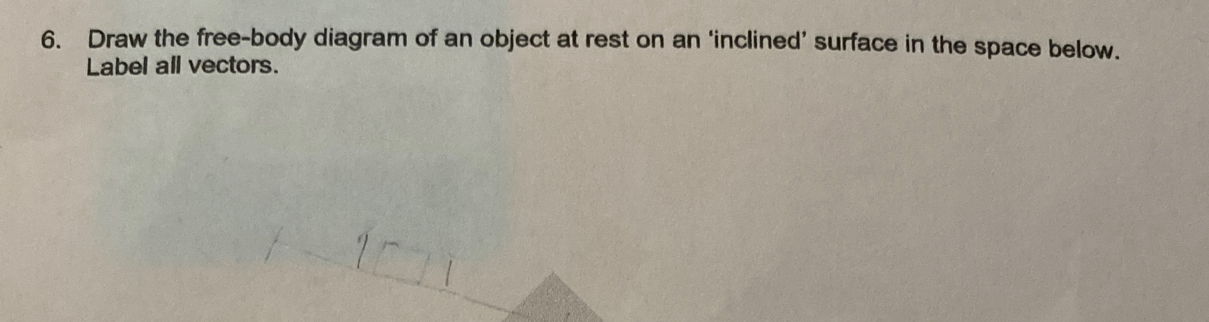 Solved Draw the free-body diagram of an object at rest on an | Chegg.com