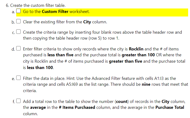 Solved Create the custom filter table.a.Go to the Custom | Chegg.com