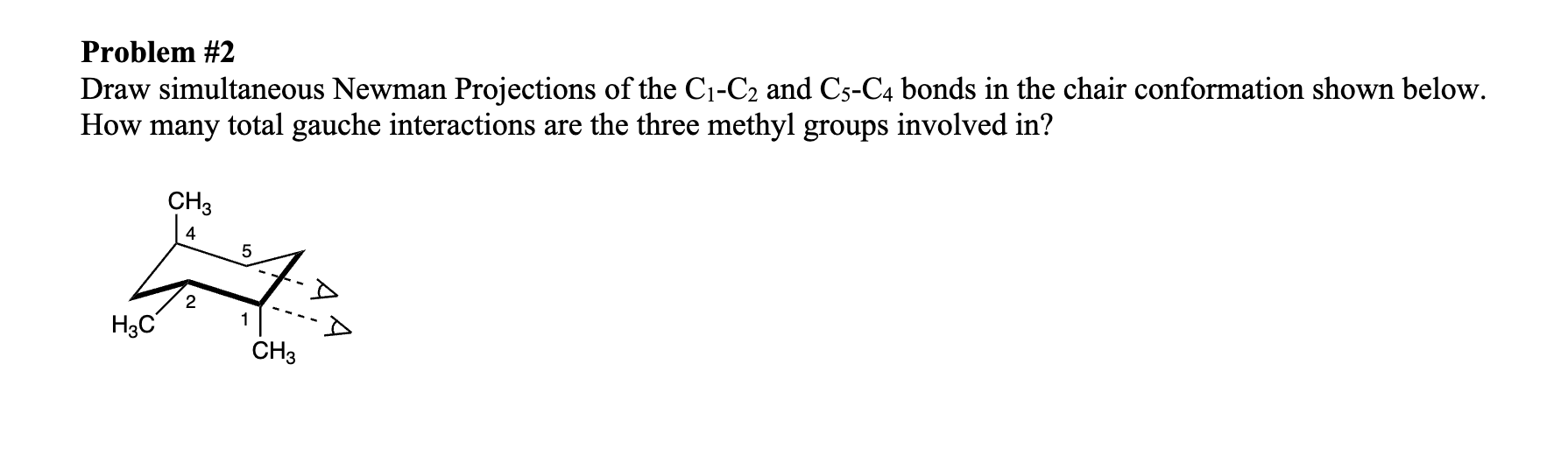 Solved Problem #2Draw simultaneous Newman Projections of the | Chegg.com