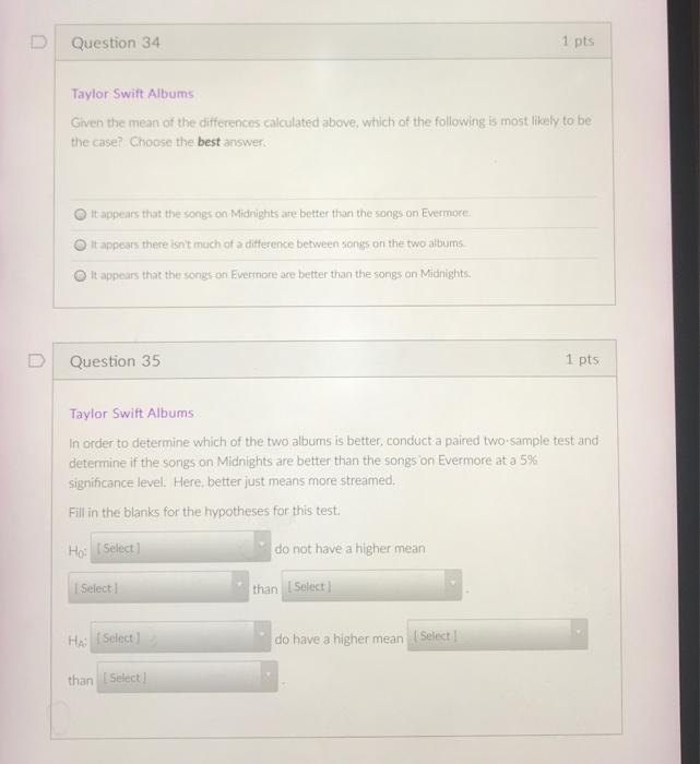 Solved Taylor Swift Albums We want to know if Taylor Swift's | Chegg.com