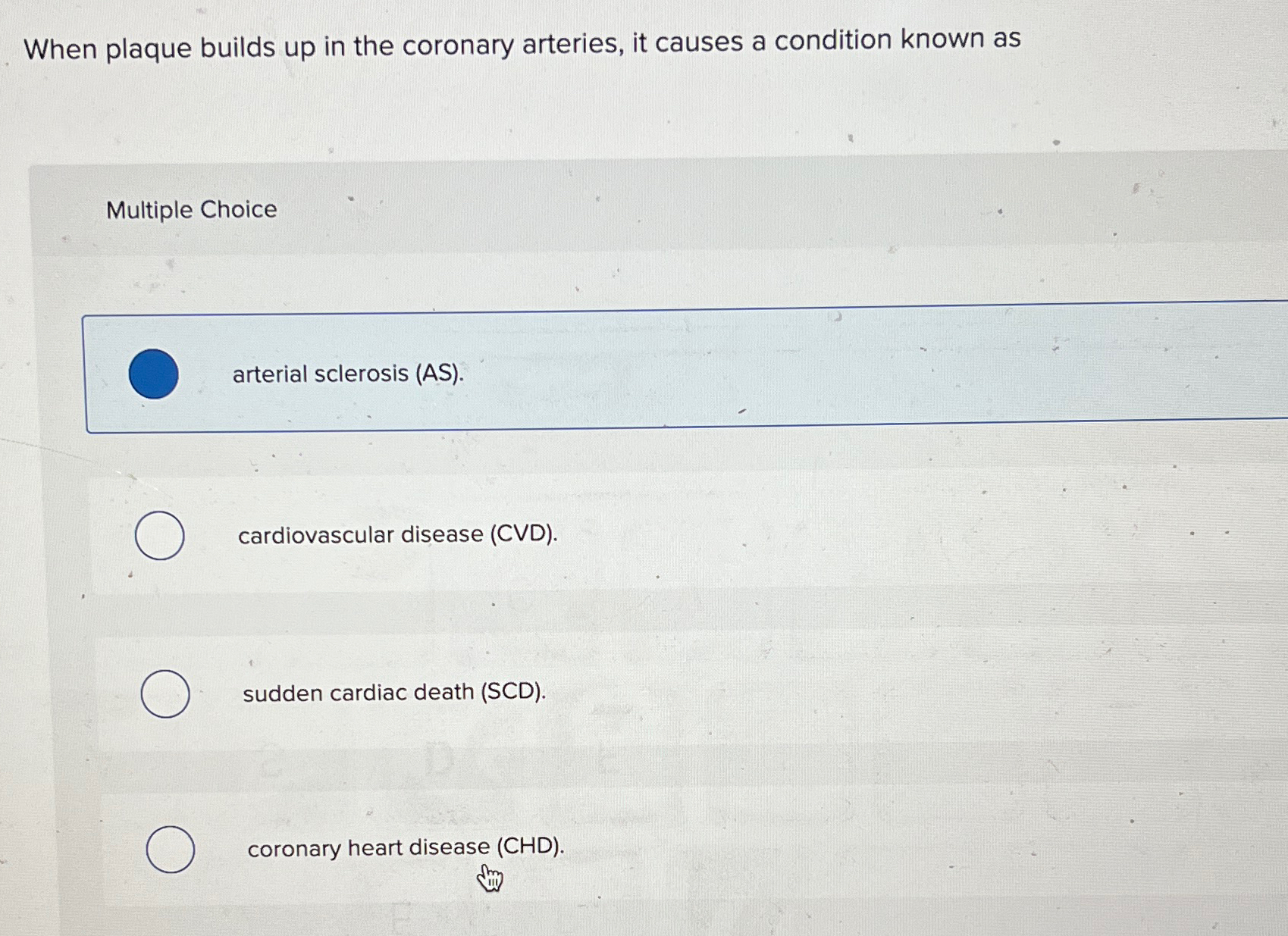 Solved When plaque builds up in the coronary arteries, it | Chegg.com