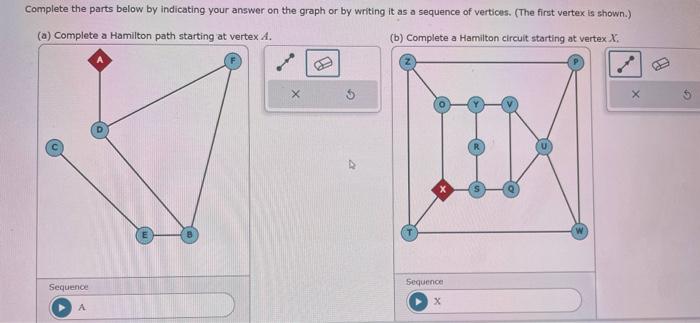 Solved a) Complete a Hamilton path starting at vertex A.b) | Chegg.com