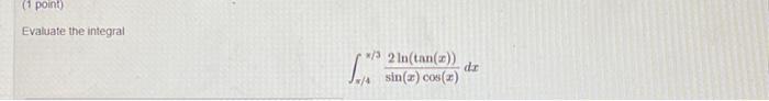Solved Evaluate the integral | Chegg.com
