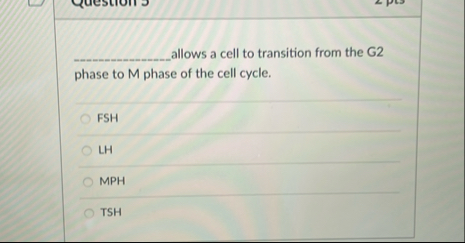 Solved q, ﻿allows a cell to transition from the G2 ﻿phase to | Chegg.com