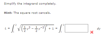 Solved Simplify the integrand completely.Hint: The square | Chegg.com