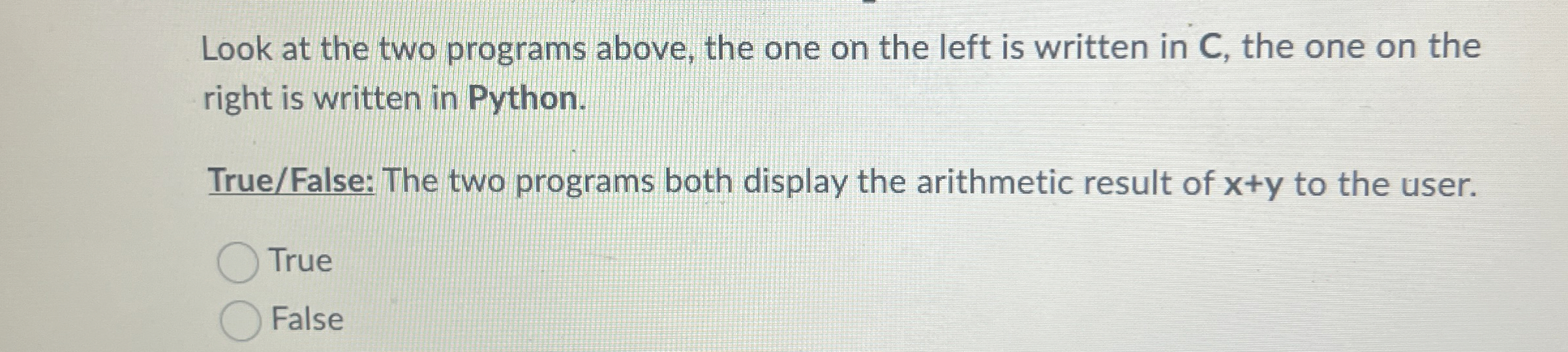 Solved Look at the two programs above, the one on the left | Chegg.com