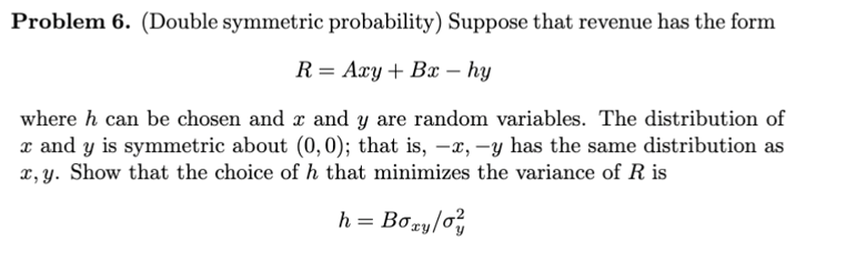 Solved Problem 6. (Double symmetric probability) ﻿Suppose | Chegg.com
