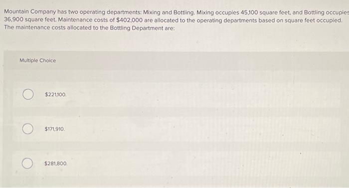 Mountain Company has two operating departments: | Chegg.com
