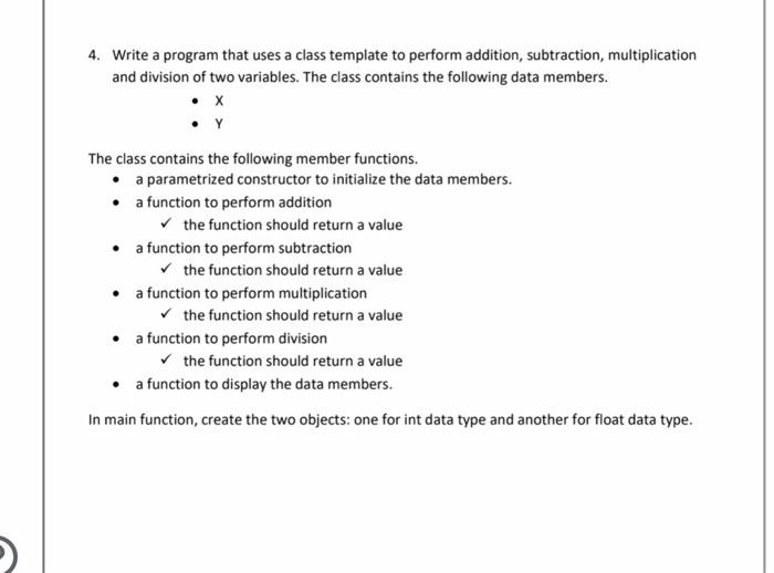 Solved 4. Write a program that uses a class template to | Chegg.com