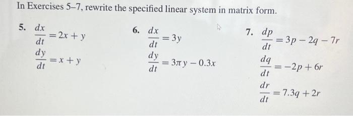 Solved In Exercises 5-7, rewrite the specified linear system | Chegg.com